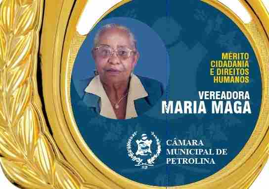 Maria Maga dá nome a honraria concedida pela Câmara de Petrolina – Blog ...